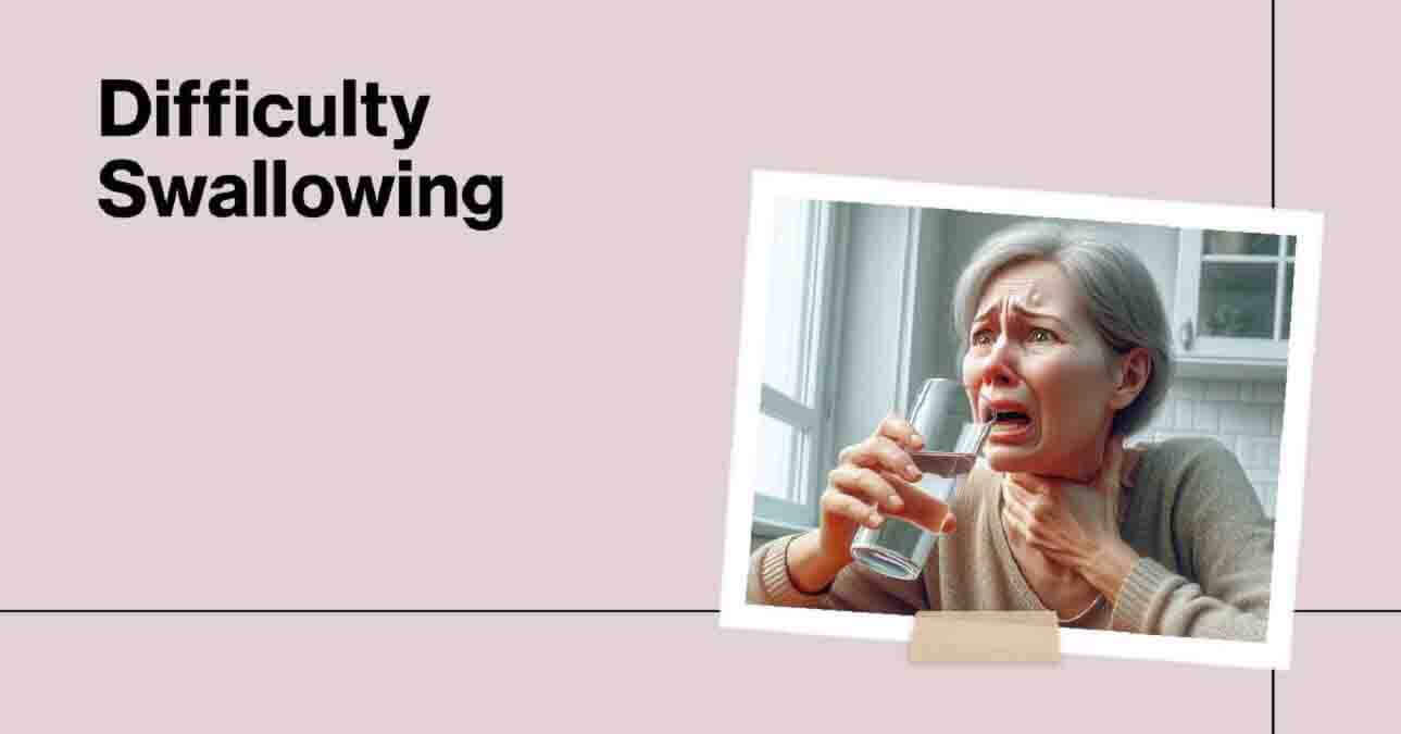 Difficulty Swallowing: Mealtime Without The Worry [Dysphagia]