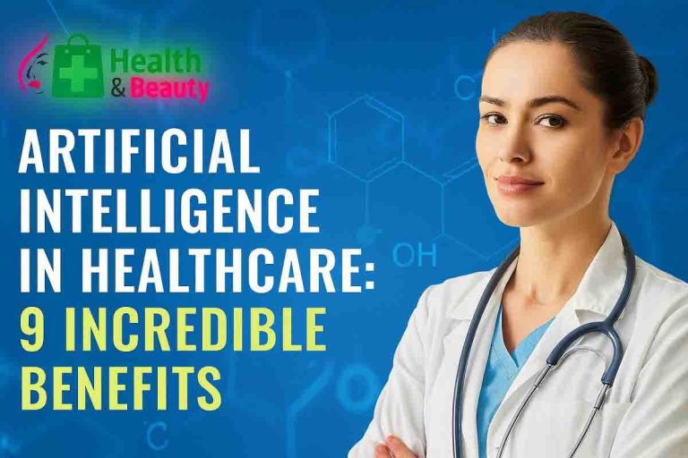 Artificial Intelligence In Healthcare: 9 Incredible Benefits » 2026
